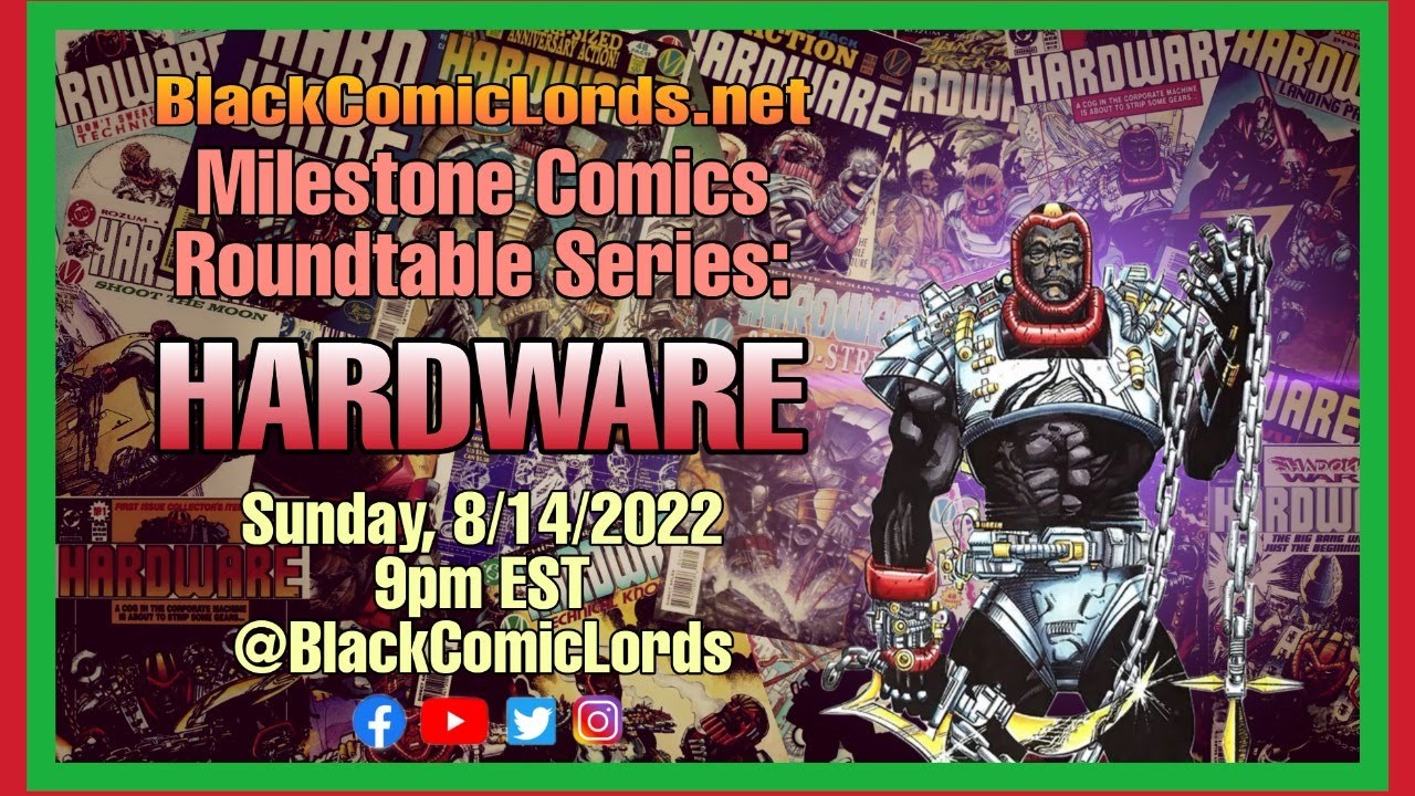 Milestone Comics Roundtable Series: HARDWARE - Black Comic Lords (BCL)